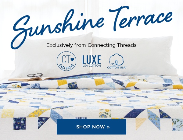 Connecting Threads - Exclusive Quilting Fabric, Thread, Kits, Patterns ...