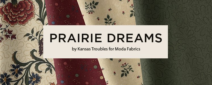 Prairie Dreams Quilting Fabrics | Connecting Threads