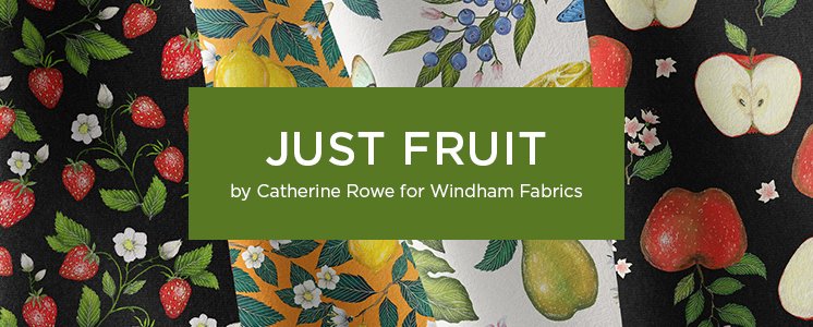 Shop All Just Fruit Fabrics Collection | Connecting Threads
