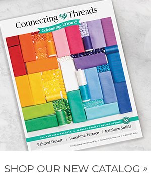 Connecting Threads - Exclusive Quilting Fabric, Thread, Kits, Patterns ...