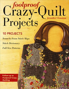 Foolproof Crazy-Quilt Projects | ConnectingThreads.com