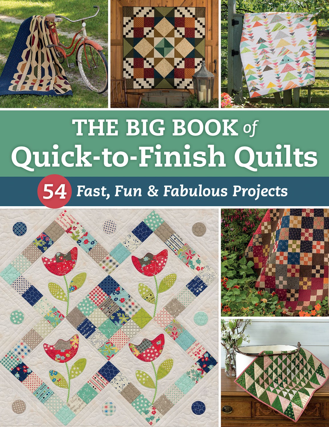 The Big Book of Quick to Finish Quilts | ConnectingThreads.com