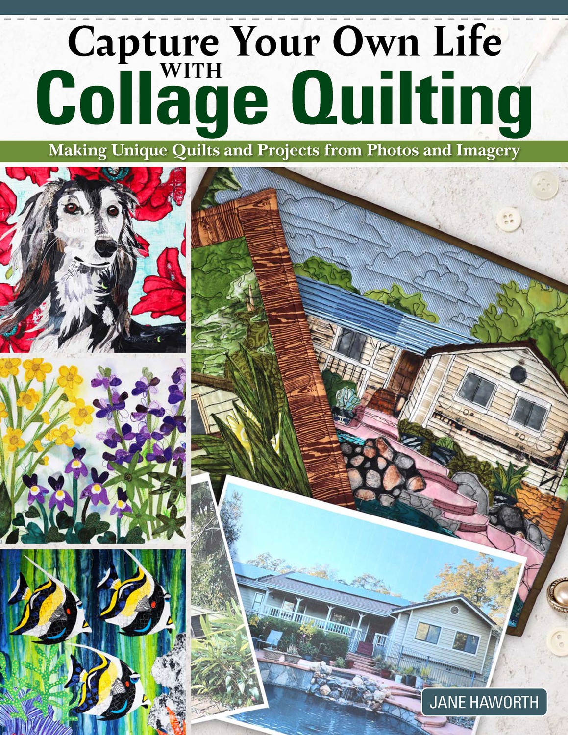 Capture Your Life with Collage Quilting - Connecting Threads