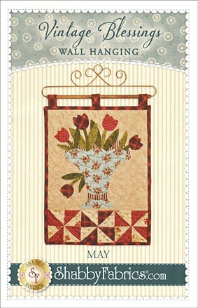 May Vintage Blessings Wall Hanging Pattern | ConnectingThreads.com