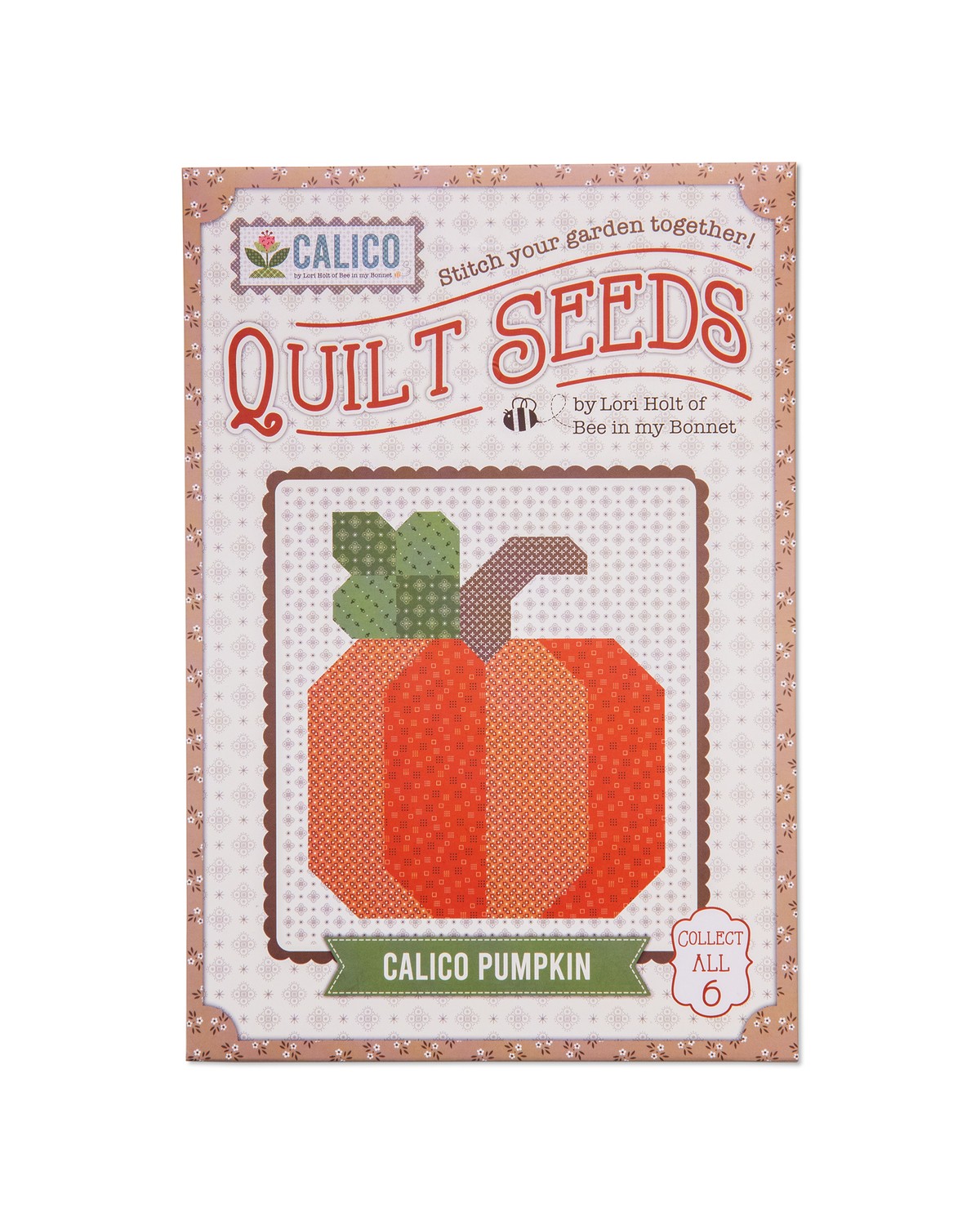 Lori Holt Calico Pumpkin Quilt Seeds Pattern | ConnectingThreads.com