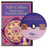 Sally Collins Teaches You Precision Piecing DVD | ConnectingThreads.com